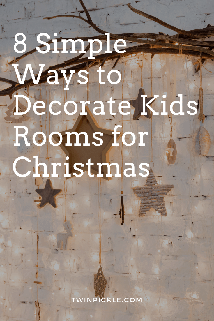 8 Simple Ways to Decorate Kids’ Rooms for Christmas – TwinPickle